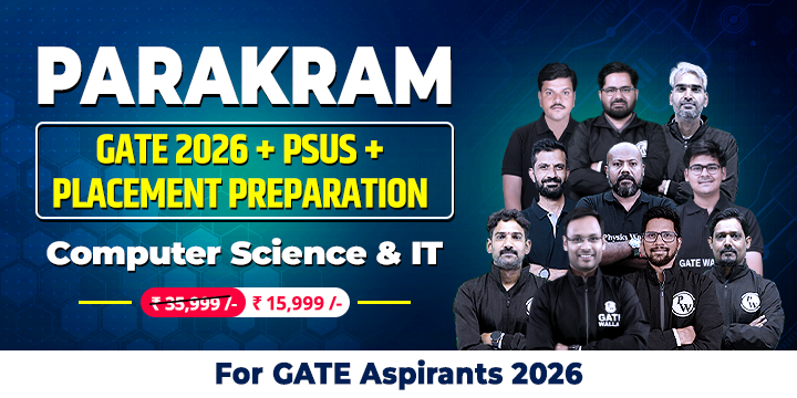 Parakram GATE 2026 + PSUs + Placement Preparation - Computer Science & IT