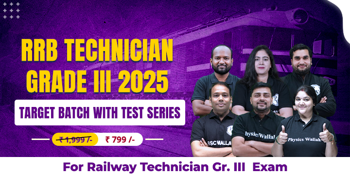 RRB Technician Grade III 2025 Target Batch with Test Series