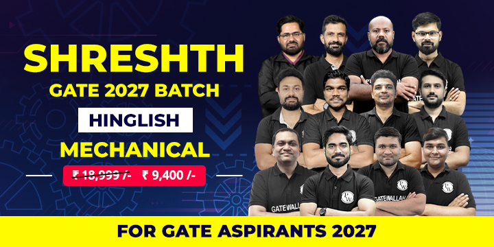 Shreshth GATE 2027 Batch - (Hinglish) - Mechanical