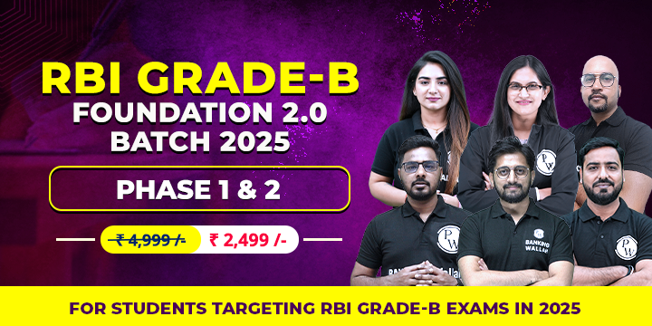 RBI GRADE-B FOUNDATION 2.0 BATCH 2025 (Phase 1 & 2)