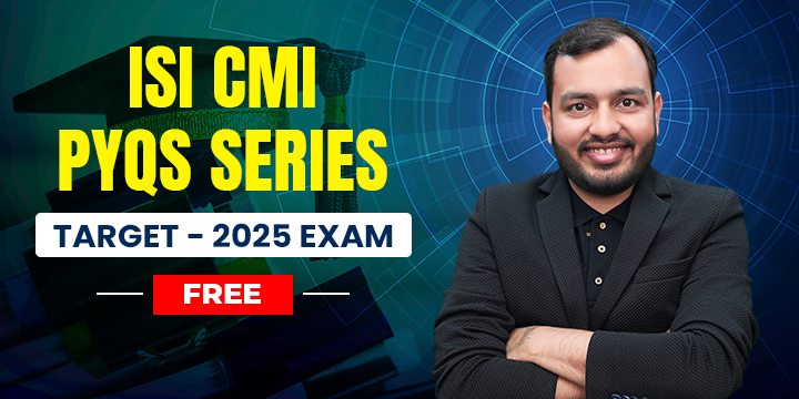ISI CMI PYQs Series -2025