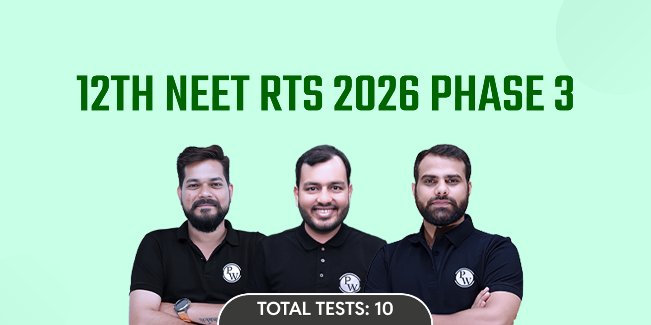 12th NEET RTS 2026 Phase 3