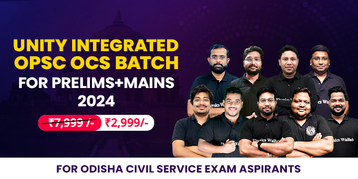 UNITY INTEGRATED OPSC OCS BATCH For Prelims+Mains 2024