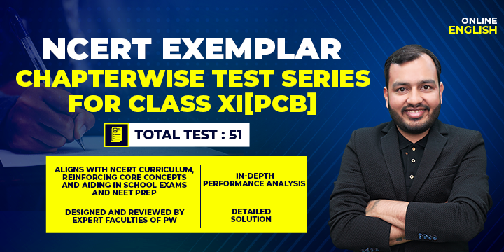 NCERT Exemplar Chapterwise Test Series for Class XI[PCB]