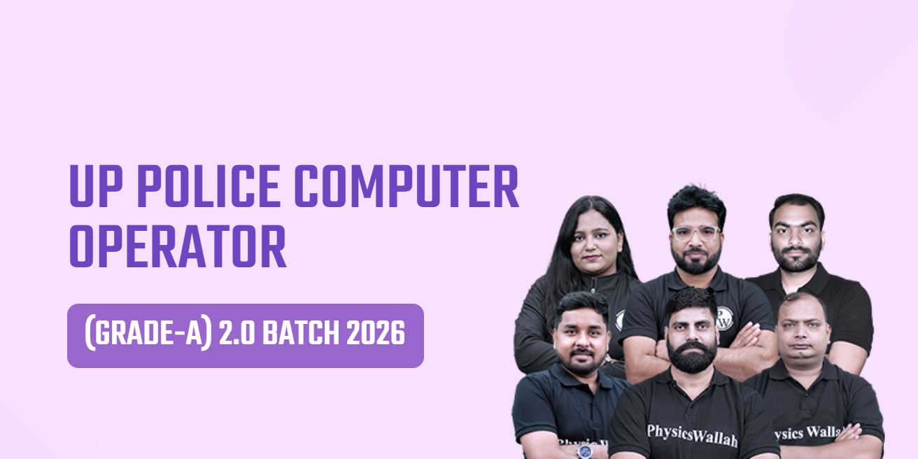 UP Police Computer Operator (Grade-A) 2.0 Batch 2026