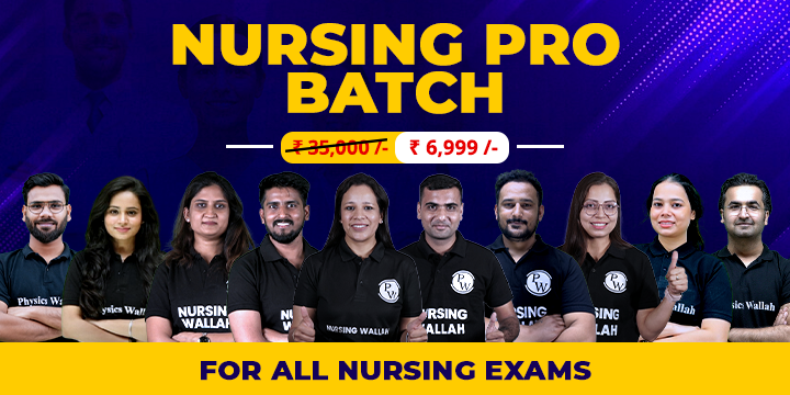 Nursing Pro Batch for All Nursing Exams