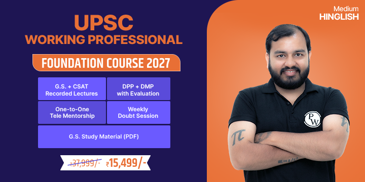 UPSC Working Professional FOUNDATION COURSE 2027 (Hinglish)