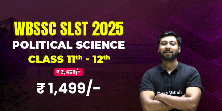 WBSSC SLST 2025: Political Science Class 11-12