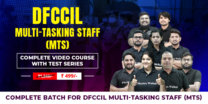 DFCCIL MTS Complete Video Course With Test Series 2025 - PW