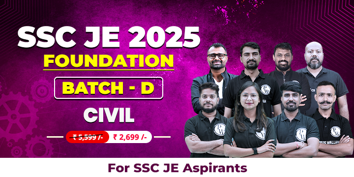 SSC JE 2025 Foundation Batch D - Civil