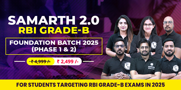 Samarth 2.0 RBI Grade-B Foundation Batch 2025 (Phase 1 & 2)