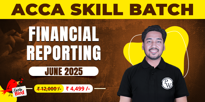 ACCA Skill Batch - Financial Reporting June 2025