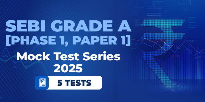 SEBI Grade A (Phase 1, Paper 1) Mock Test Series 2025