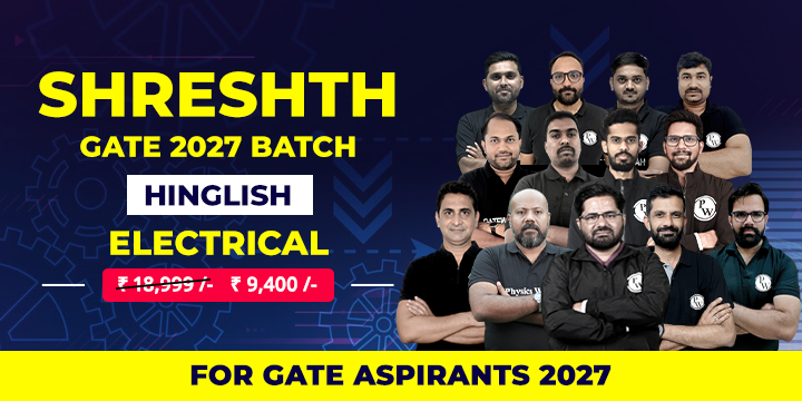 Shreshth GATE 2027 Batch - (Hinglish) - Electrical