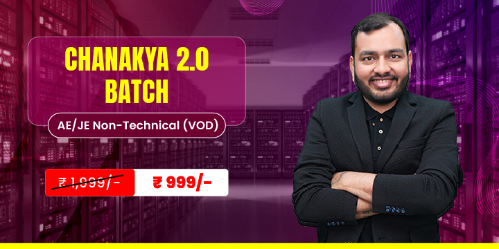 Chanakya 2.0 Batch - AE/JE Non-Technical (VOD)