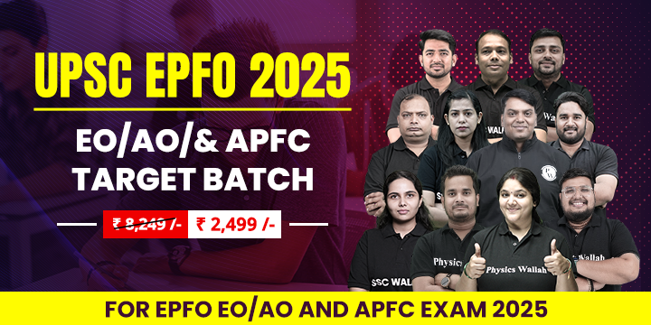 UPSC EPFO 2025 EO/AO/and APFC Target Batch