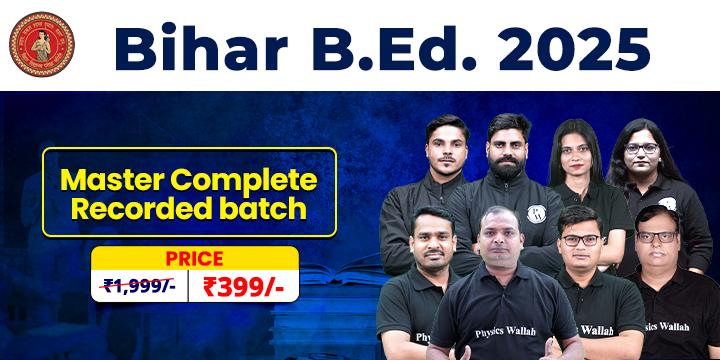 Bihar B.Ed. Master Complete Recorded Batch 2025