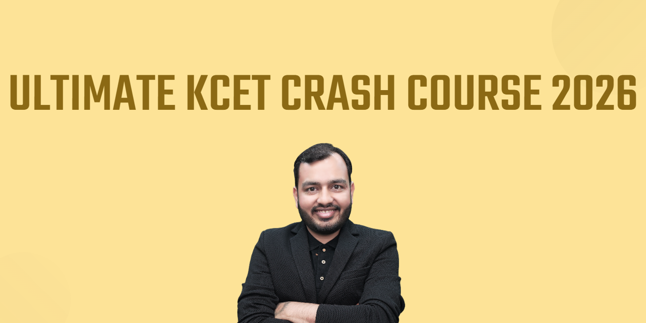 Ultimate KCET Crash Course 2026