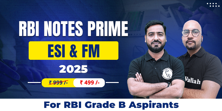 RBI Notes Prime – ESI & FM 2025