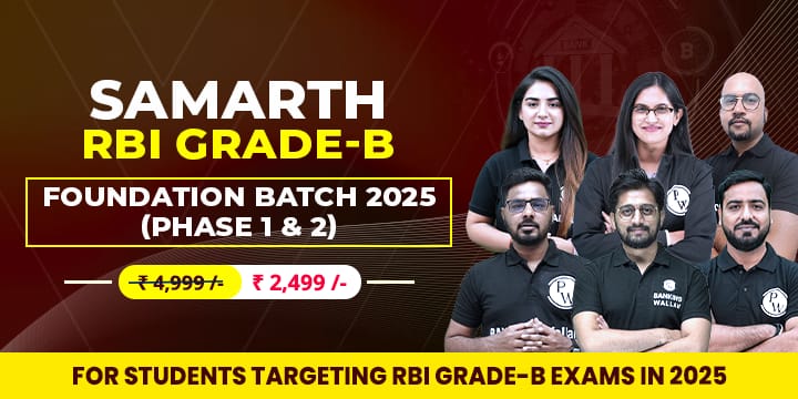 Samarth RBI Grade-B Foundation Batch 2025 (Phase 1 & 2)