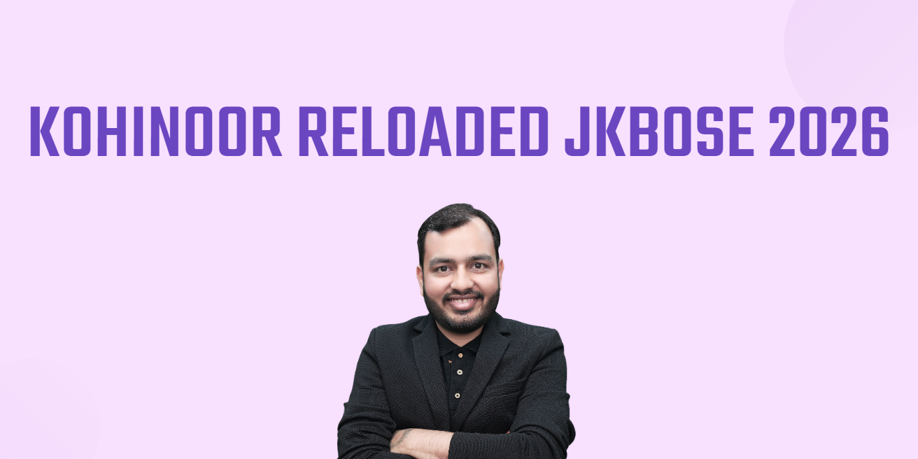 Kohinoor Reloaded JKBOSE 2026 Class-10th
