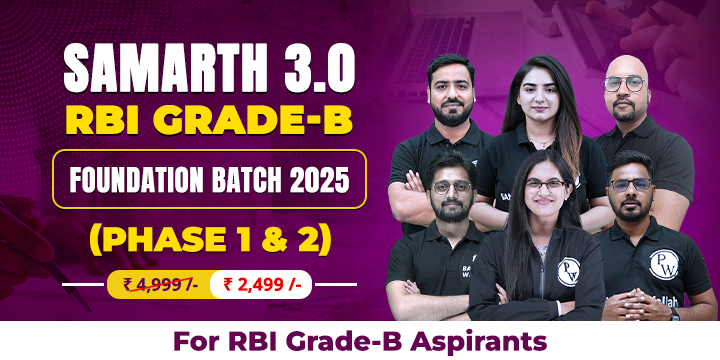 Samarth 3.0 RBI Grade-B Foundation Batch 2025 (Phase 1 & 2)