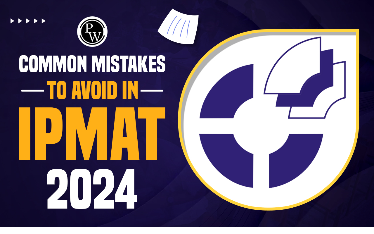 Common Mistakes to Avoid in IPMAT 2024