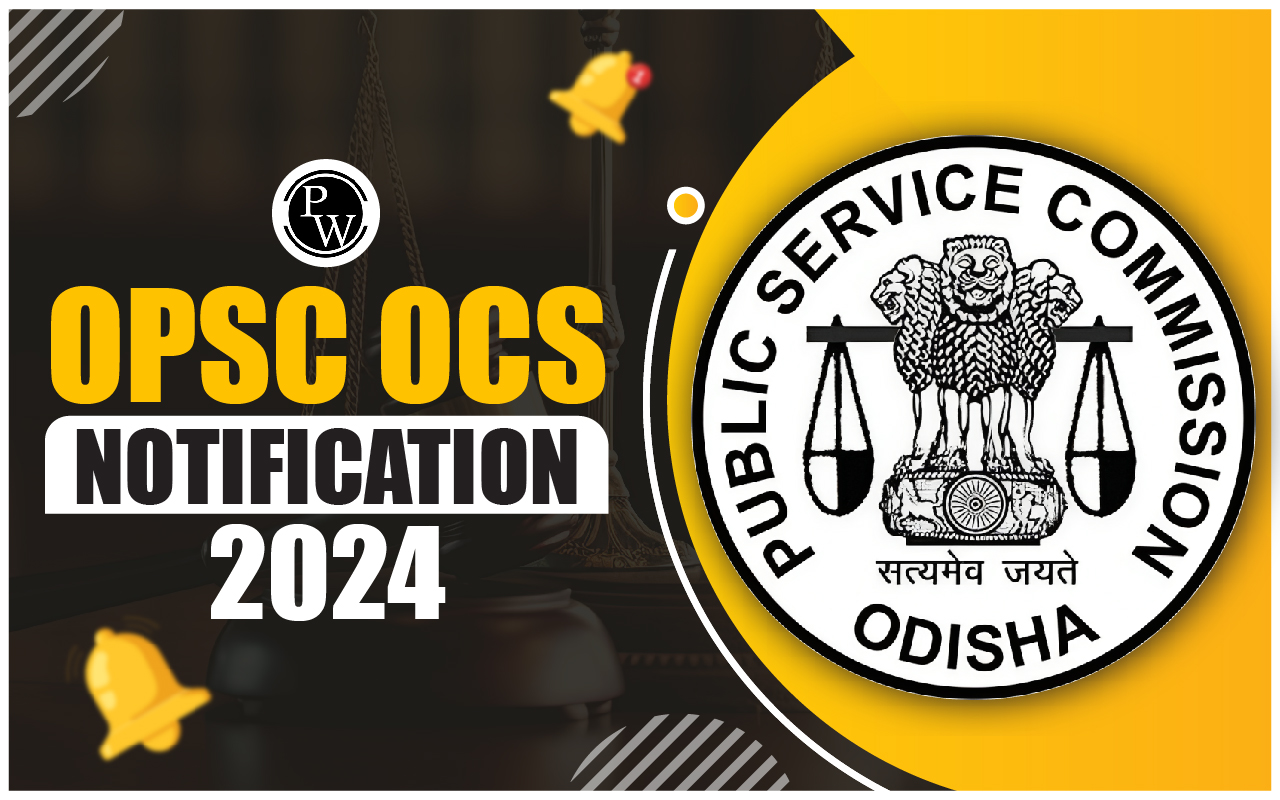OPSC OCS Notification 2024-25 Out, Eligibility, Syllabus