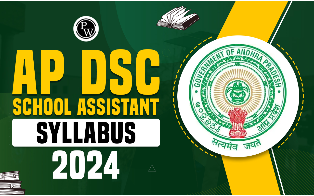 AP DSC School Assistant Syllabus 2024, Exam Pattern And Syllabus Topics