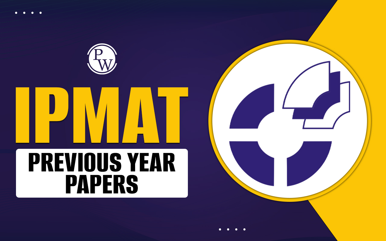 IPMAT Previous Year Papers: Strategies and Benefits of Practising with ...