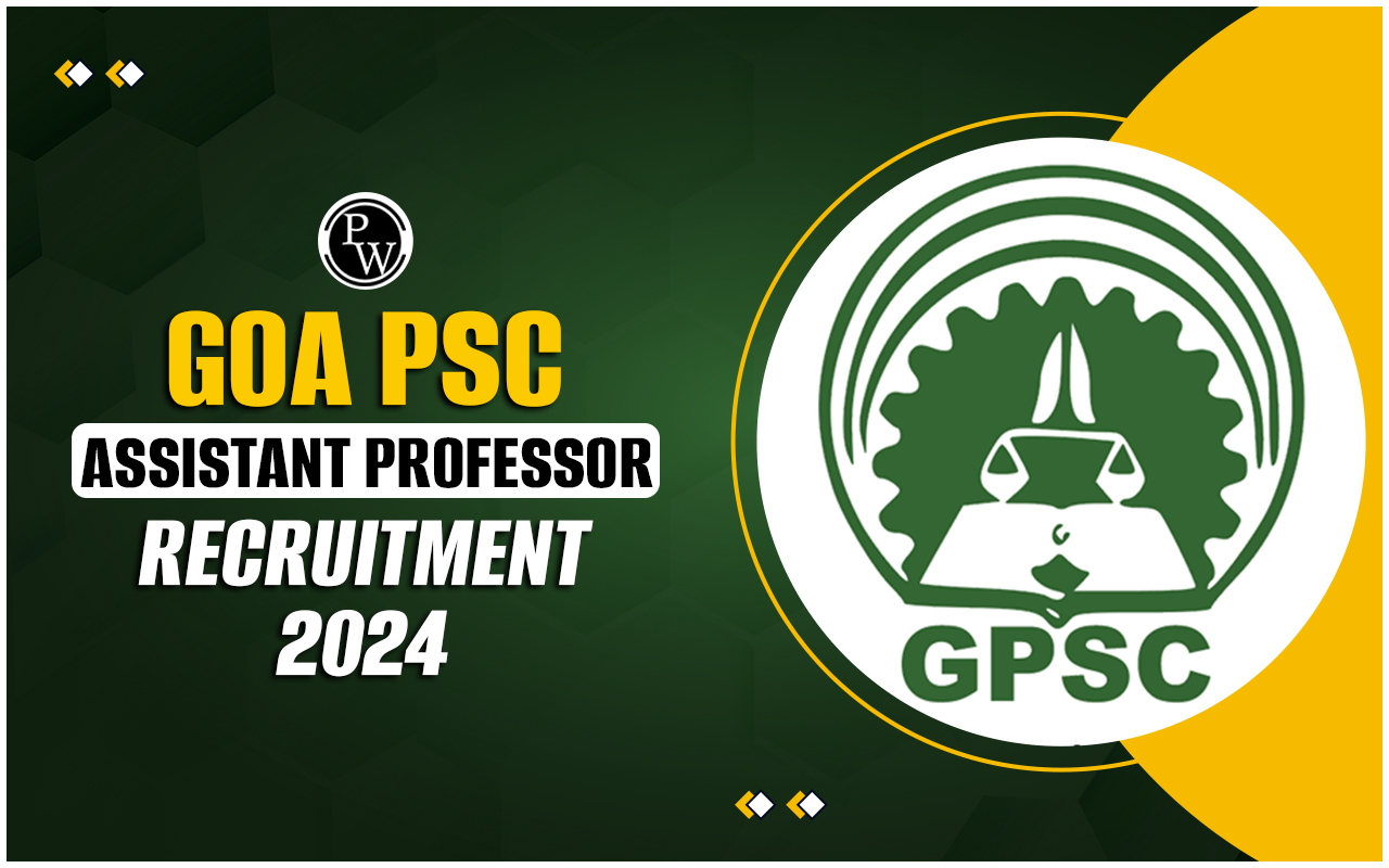 Goa PSC Assistant Professor Recruitment 2024, Eligibility, Salary