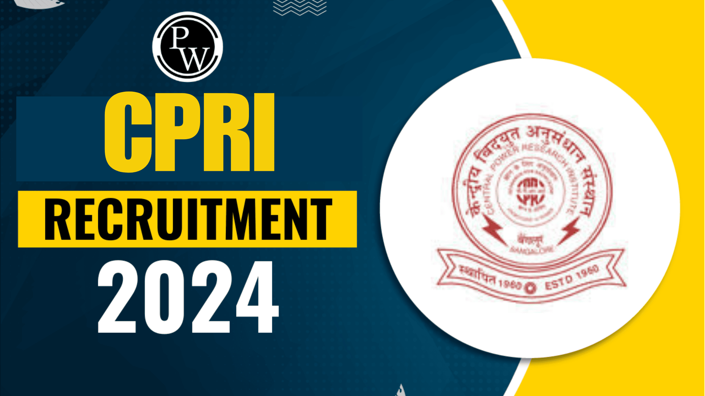 CPRI Recruitment 2024 Notification Out for Project Engineer Posts
