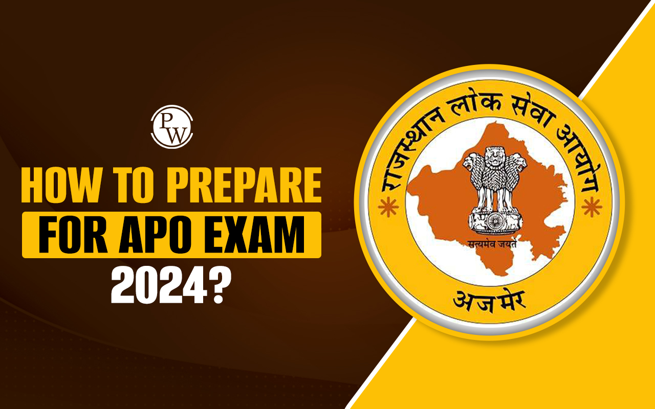 How to Prepare For APO Exam 2024? Preparation Tips, Study Plan, State ...