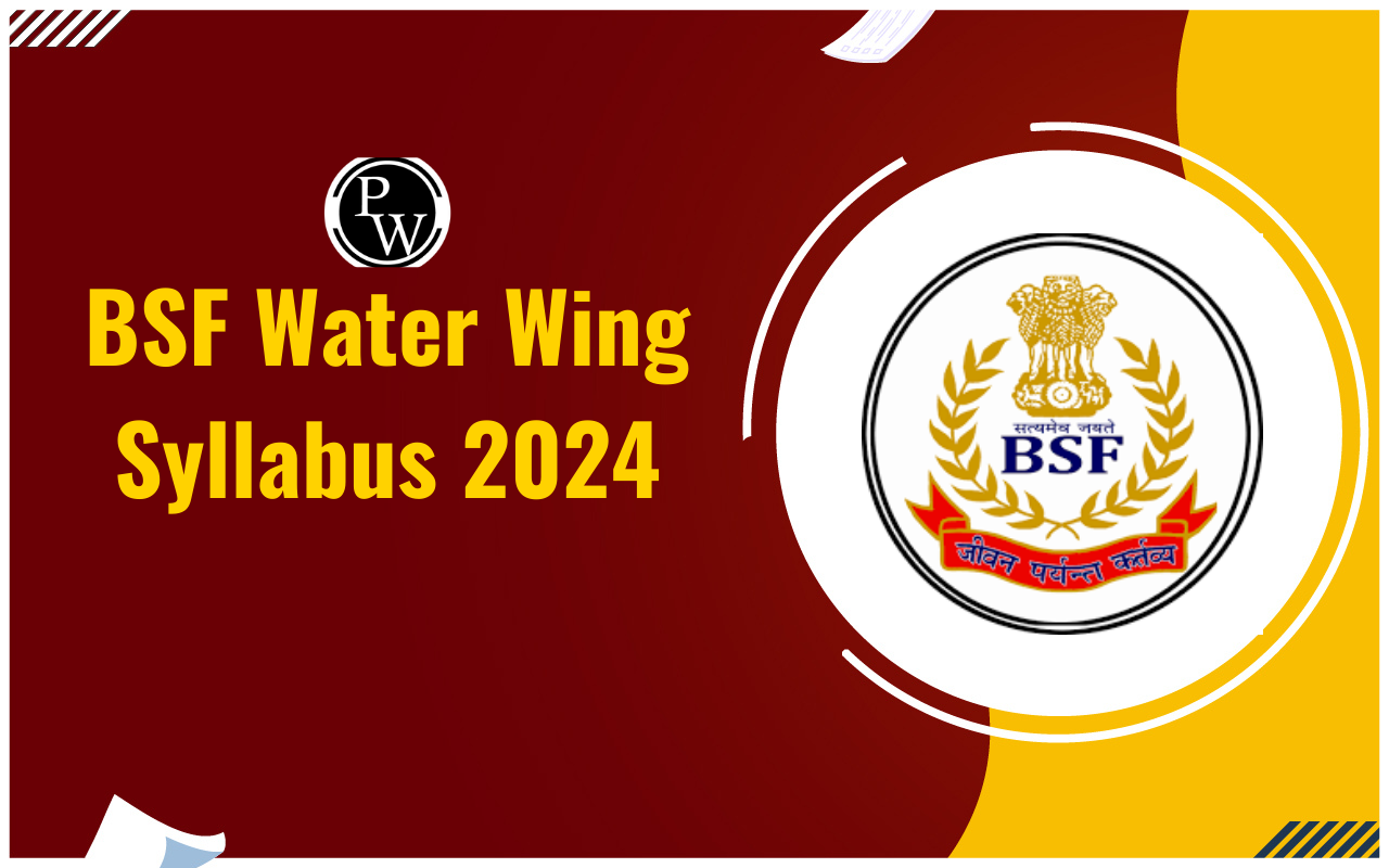BSF Water Wing Syllabus 2024