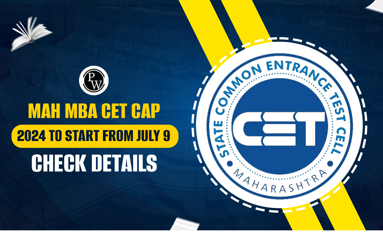 MAH MBA CET CAP 2024 to Start from July 9; Check Details