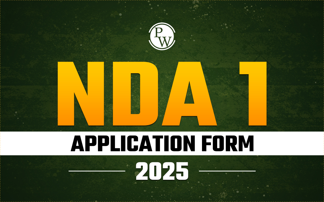 NDA 1 Application Form 2025 Out, Last Day Extended to 01st Jan 2025