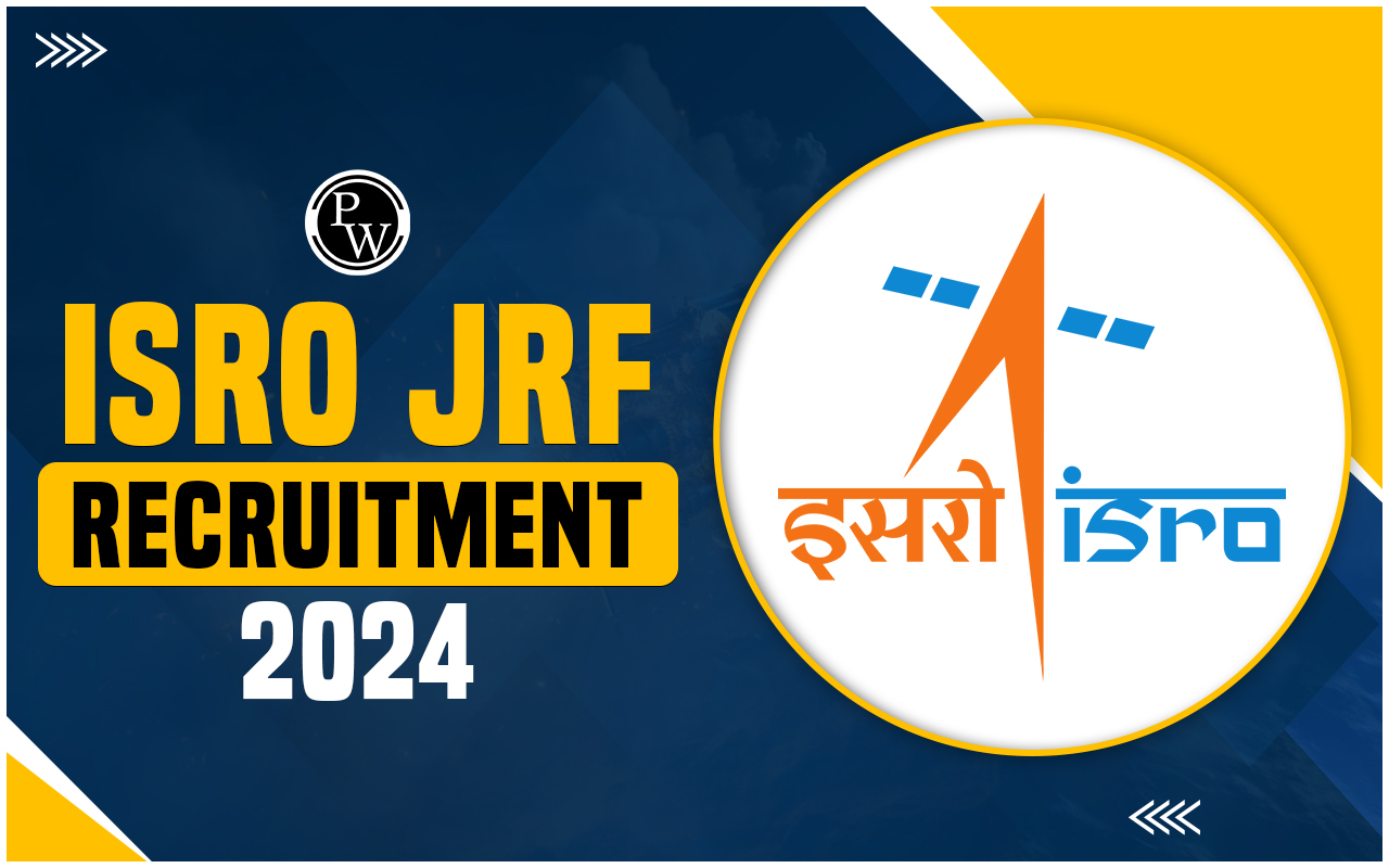 ISRO JRF Recruitment 2024, Apply Online for 22 Posts