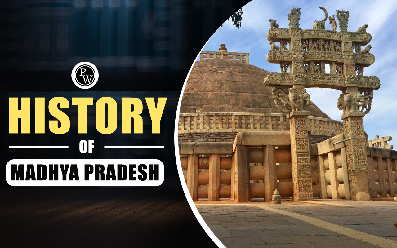 History of Madhya Pradesh, Ancient History, Modern History