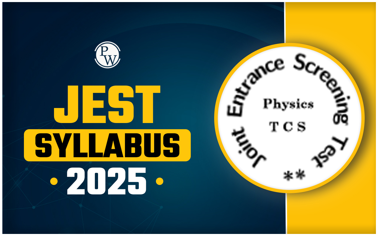 Jest Syllabus 2025 Download Subject Wise Syllabus Pdf