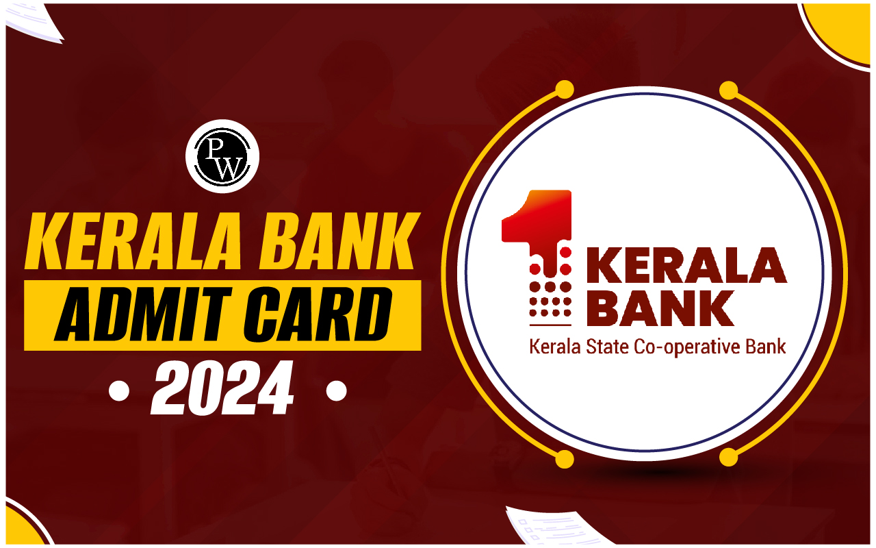 Kerala Bank Admit Card 2024, Call Letter Soon
