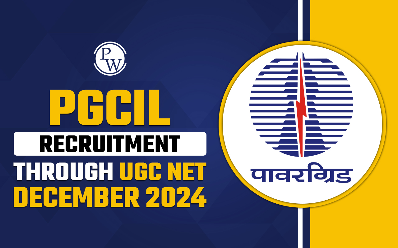 PGCIL Recruitment Through UGC NET December 2024 for 73 Post