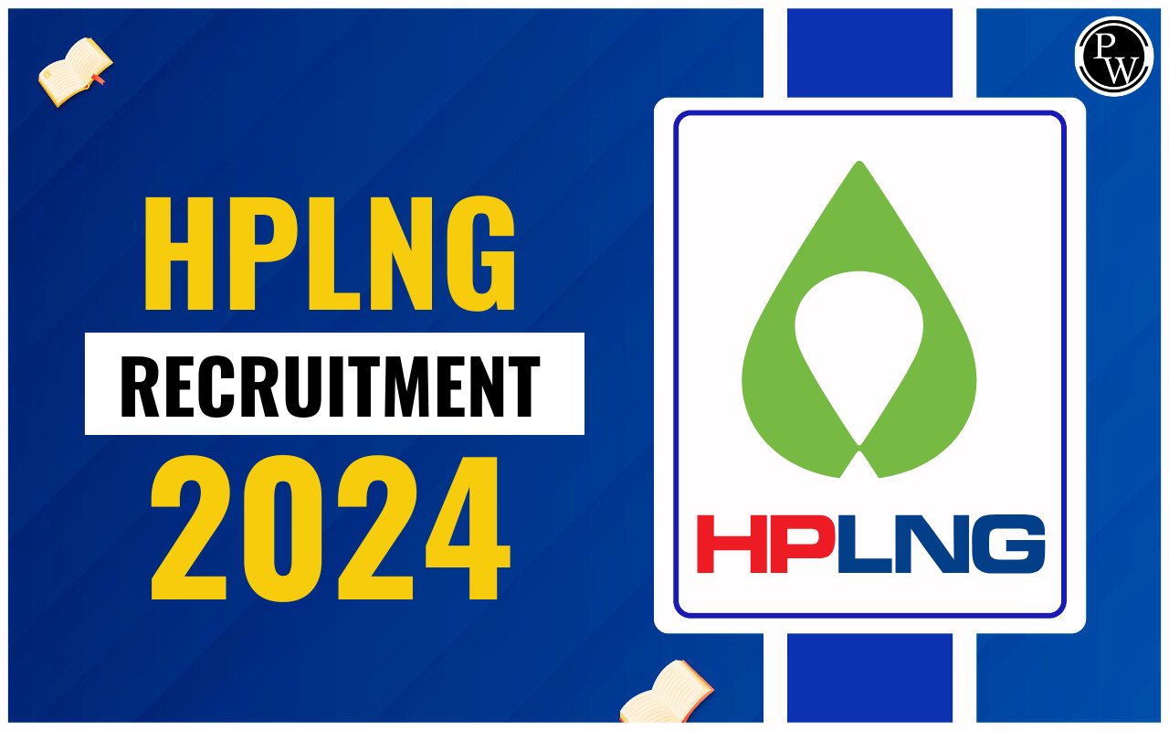 HPLNG Recruitment 2024 Out, Apply Online for Various Job Roles