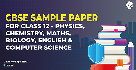Class 12 English Sample Paper For CBSE Board