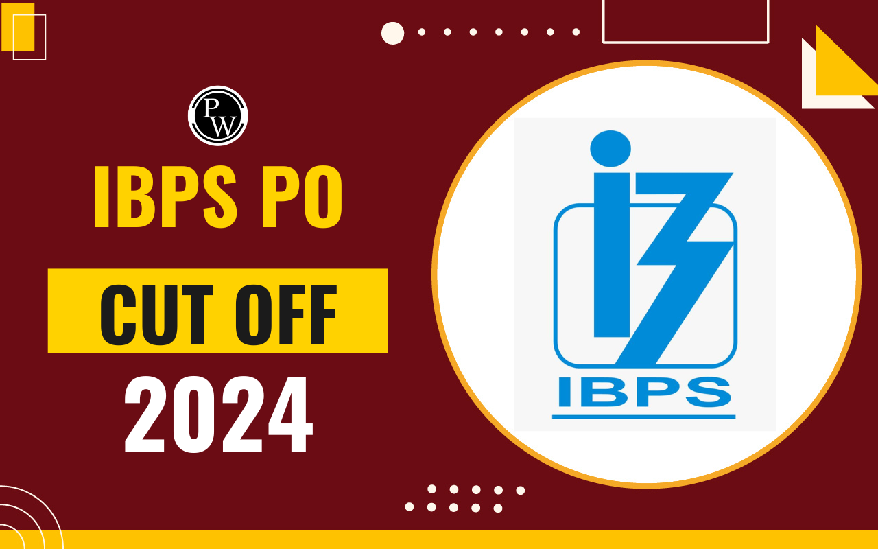 IBPS PO Cut Off 2024 Out, Prelims Section-Wise Cut Off Marks