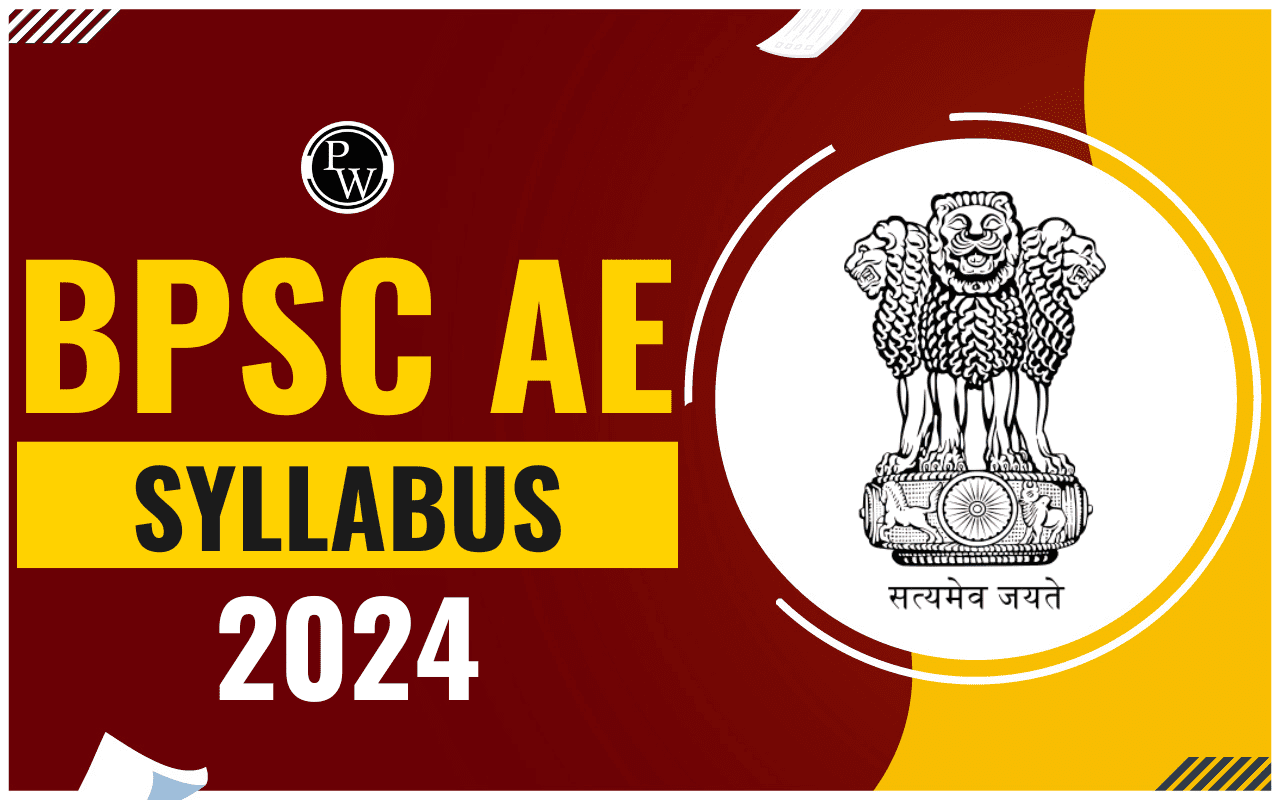 BPSC AE Syllabus 2024, Explore Subject Wise Syllabus