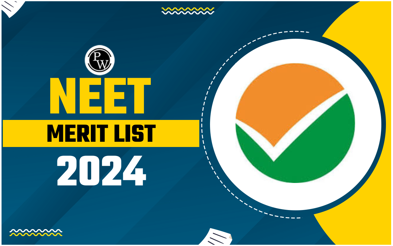 NEET Merit List 2024, All India Rank List & State Wise Merit List