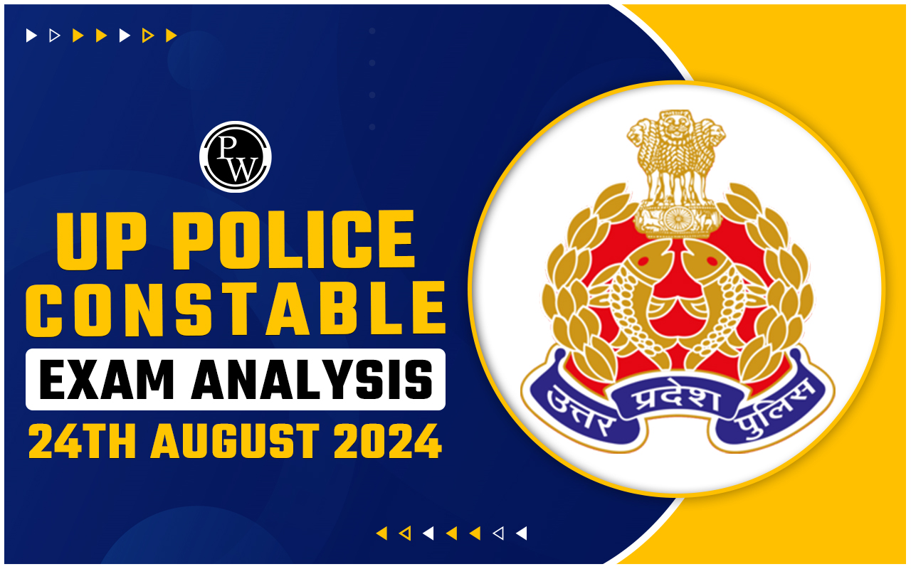 UP Police Constable Exam Analysis 24th August 2024, Difficulty Level