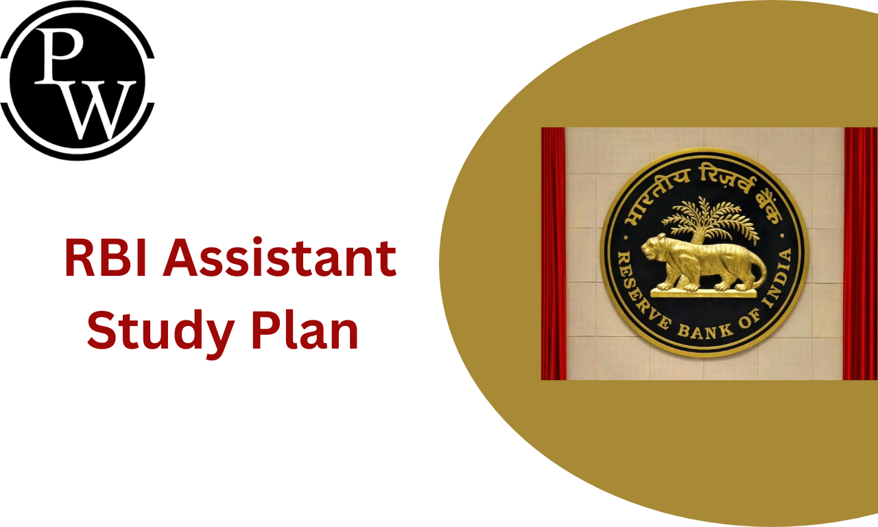 RBI Assistant Study Plan 2024, Preparation Tips and Strategy