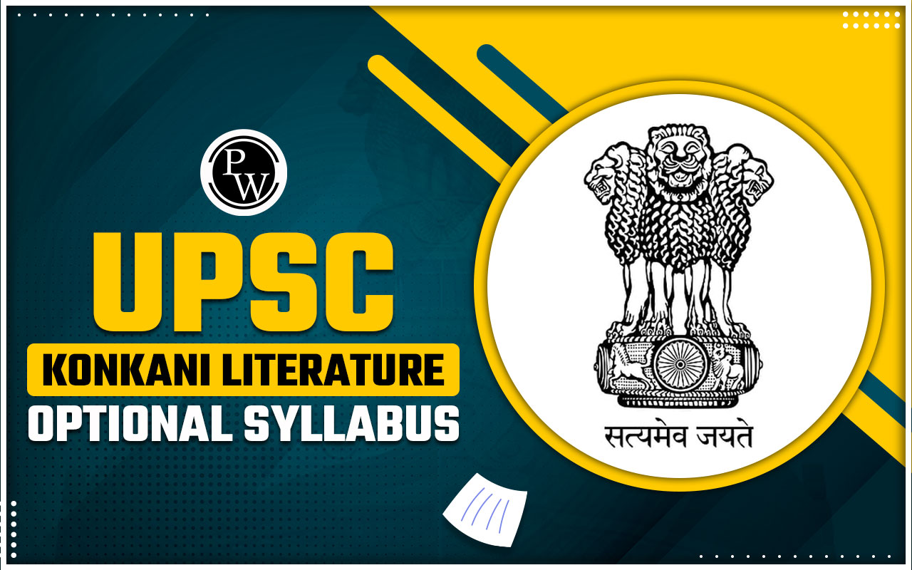 UPSC Konkani Literature Optional Syllabus For IAS Mains 2024 UPSC Konkani Literature Optional Syllabus For IAS Mains 2024