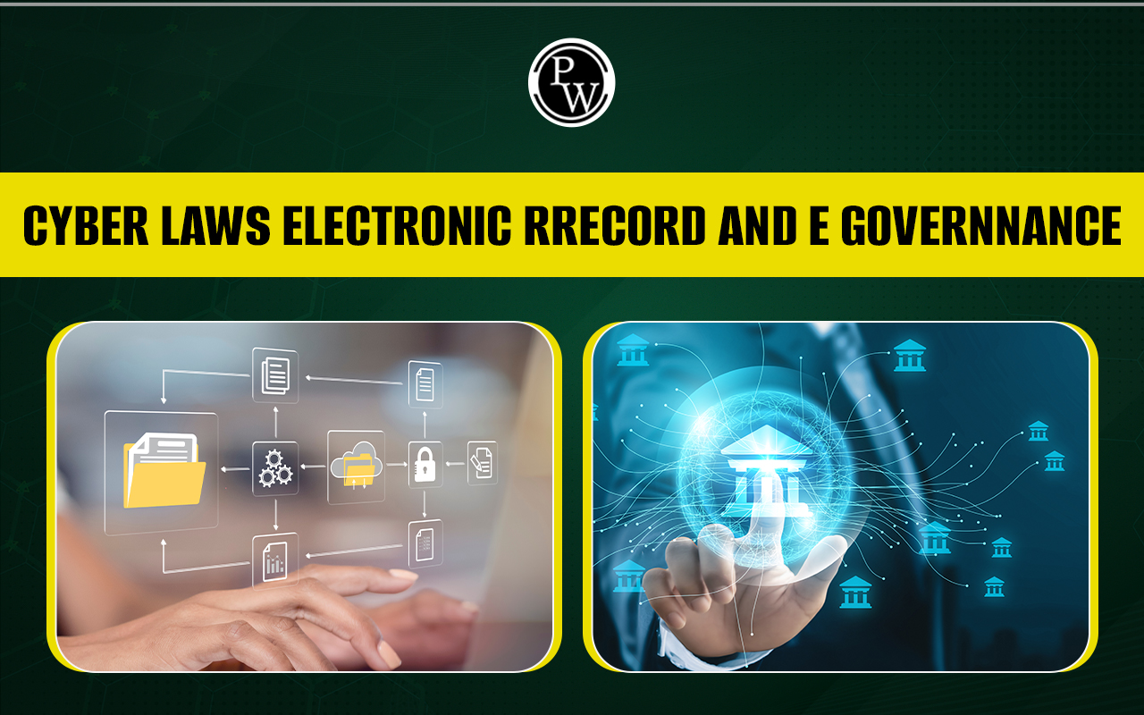 Cyber Laws Electronic Record and e-Governance